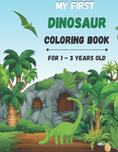 My First Dinosaur Coloring Book for 1-3 Years Old :: First pencils for ...