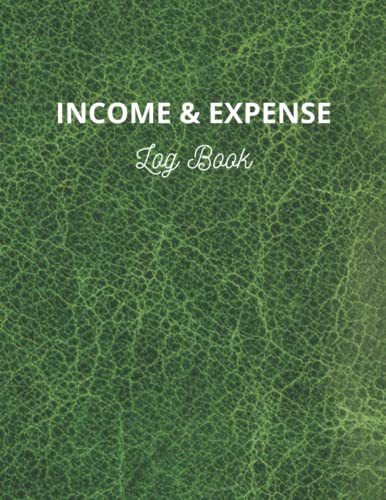 Income and Expense Log Book: Simple Income and Expense Tracker Book for ...