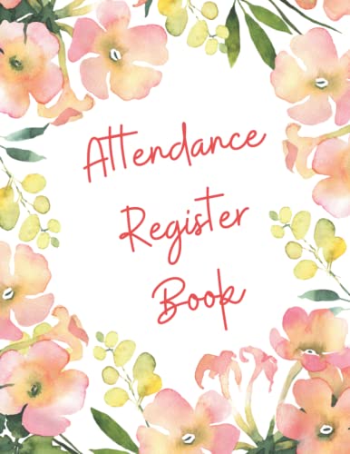 Attendance Register Book: Simple Attendance Tracker with Space for 30 ...