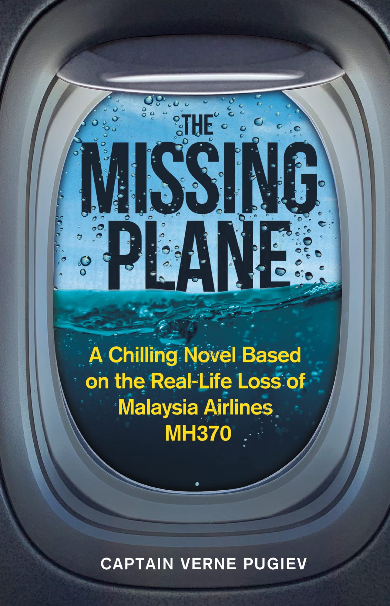 The Missing Plane: A Chilling Novel Based on the Real-Life Loss of ...