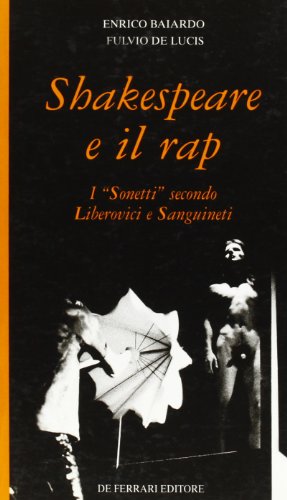 Shakespeare e il rap. I «Sonetti» secondo Liberovici e Sanguineti by ...
