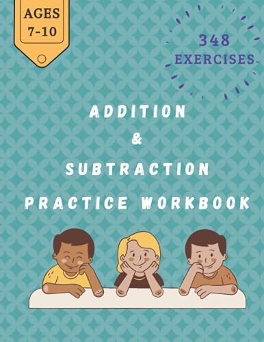 Addition & Subtraction Practice Workbook: Mathematics Addition and ...