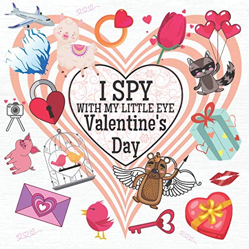 I Spy With My Little Eye Valentine's Day: Fun Picture Guessing Game For ...