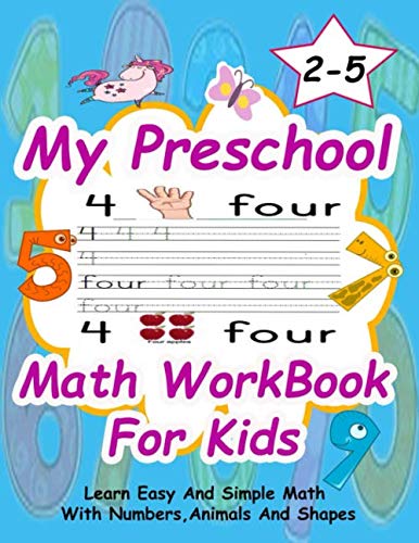My Preschool Math WorkBook For Kids: Give your child all the practice ...