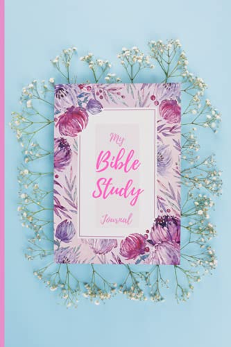 My Bible Study Journal: An Inspiring Christian Workbook - A Simple ...
