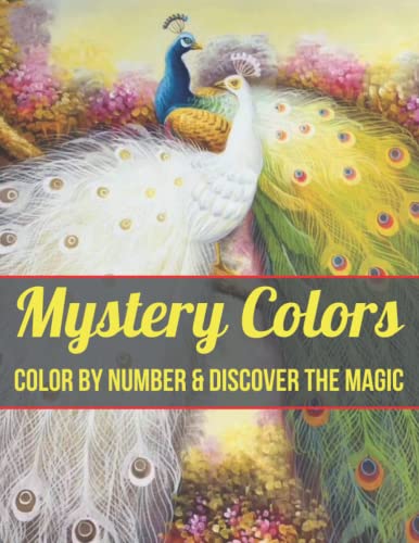 Mystery Colors Color By Number & Discover The Magic: An Adult Color by ...