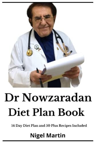 Dr Nowzardan Diet Plan Book: 14 Day Diet Plan And 50 Plus Recipes ...