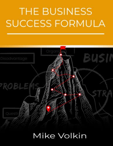 The Business Success Formula: Learn How to Scale With Clarity by Mike ...