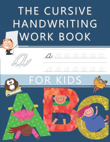 Cursive Handwriting Workbook for Kids: Fun and Engaging Cursive ...