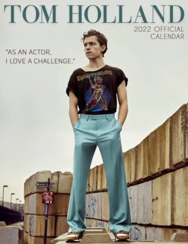 Tom Holland 2022 Calendar: OFFICIAL Tom Holland calendar 2022 Weekly ...