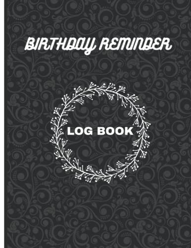 BIRTHDAY REMINDER LOG BOOK: Reminder Book | Birthday Log Book | For ...