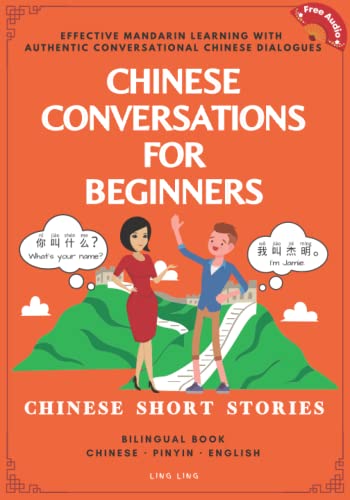 Chinese Conversations for Beginners: Effective Mandarin Learning with ...