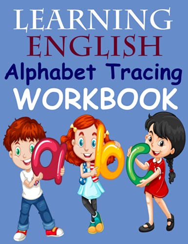 Learning English Alphabet Tracing Workbook: Practice for kids with pen ...