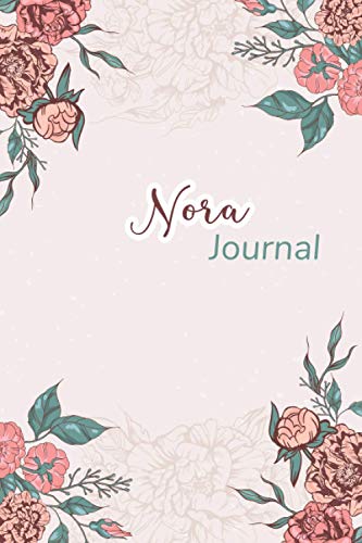 Nora Journal: Beautiful Notebook Gift for Nora, Birthday Personalized ...