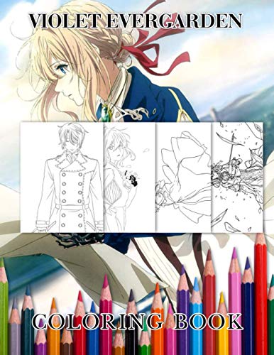 violet evergarden Coloring Book: violet evergarden Manga, violet ...