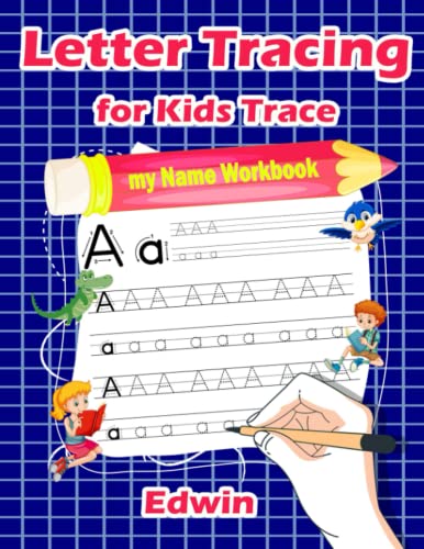 Edwin Letter Tracing for Kids Trace my Name Workbook: Tracing the ...