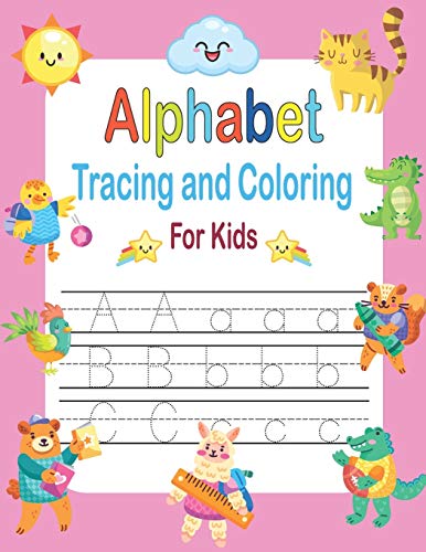 Alphabet Tracing And Coloring For Kids: Letter Tracing for Preschoolers ...