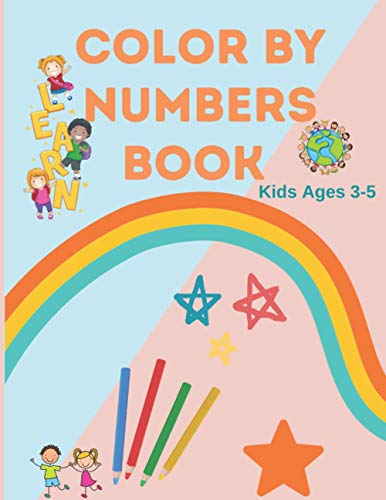 Color By Numbers Book: Kids Ages 3-5 - Coloring Book for Children ...