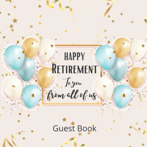 Happy Retirement Guest Book: Retirement Book to Sign, leaving Work book ...