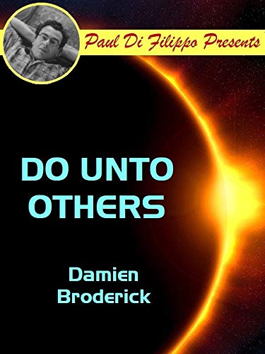 Do Unto Others by Broderick Damien | Goodreads