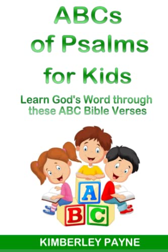 ABCs of Psalms for Kids: Learn God's Word through these ABC Bible ...