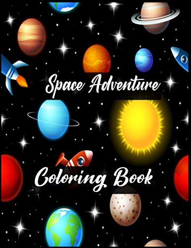 Space Adventure Coloring Book: Fantastic Outer Space Coloring with ...