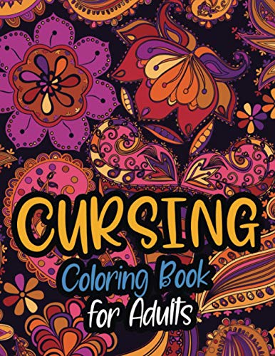 Cursing Coloring Book: 54 Funny Curse & Irreverent Word for Adult and ...