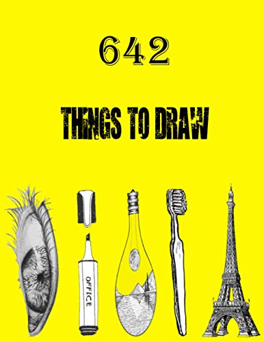 642 Things to Draw: Inspirational Sketchbook to Entertain and Provoke ...