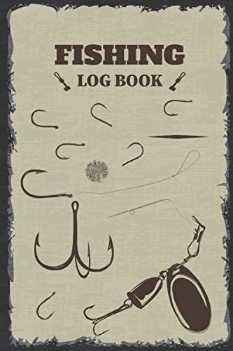 Fishing Log Book: The Weekend Hooker Fishing Tracker Diary For Beginner ...