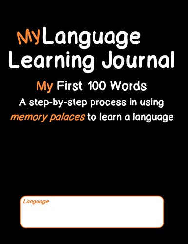 My Language Learning Journal: My First 100 Words - A Step-by-step ...