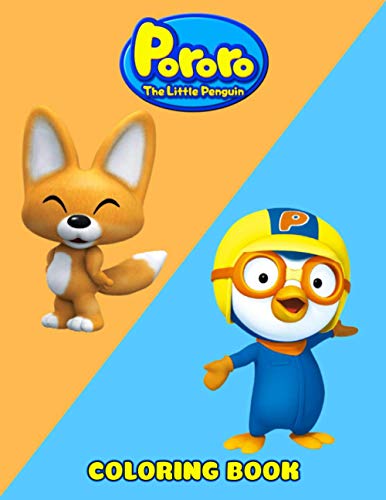 Pororo The Little Penguin Coloring Book: An Unique Coloring Book For ...