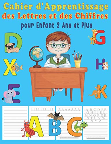 Cahier d'Apprentissage des lettres et des chiffres pour Enfant de 2 Ans ...