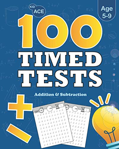 100 Timed Tests: Addition and Subtraction by KID ACE | Goodreads