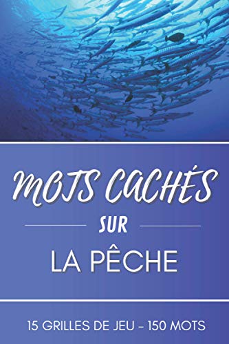 MOT CACHES SUR LA PECHE: Mot mêlés sur la pêche I Apprendre le lexique ...