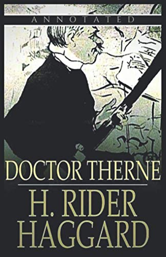 Doctor Therne (Annotated) by H. Rider Haggard | Goodreads