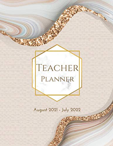Teacher Planner: August 2021 - July 2022, Academic Diary 2021-2022 ...