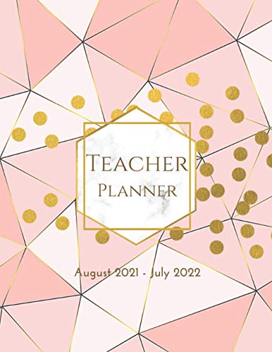 Teacher Planner: August 2021 - July 2022, Lesson agenda for Class ...