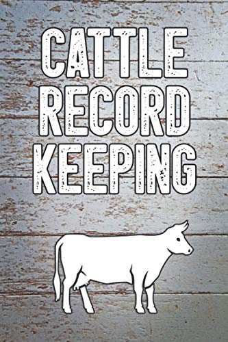 Cattle Record Keeping: Calves Journal, Beef Calving Log by Nelson A ...