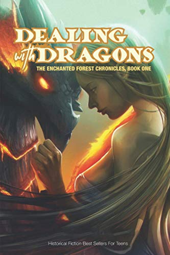 Dealing with Dragons: The Enchanted Forest Chronicles Book 1 by Ms Sara Berry | Goodreads