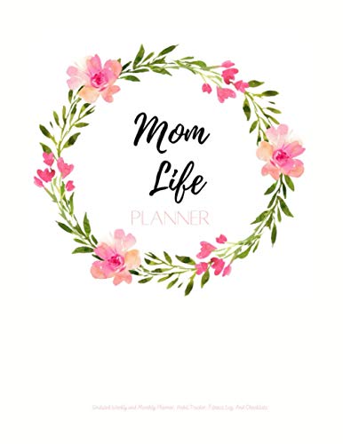 Mom Life Planner: Undated Weekly and Monthly Planner, Habit Tracker ...