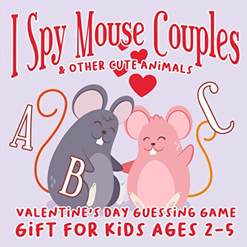 I Spy Mouse Couples & Other Cute Animals: Abc VALENTINE'S DAY Guessing ...
