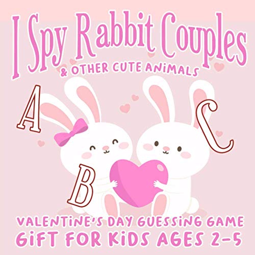 I Spy Rabbit Couples & Other Cute Animals: Abc VALENTINE'S DAY Guessing ...