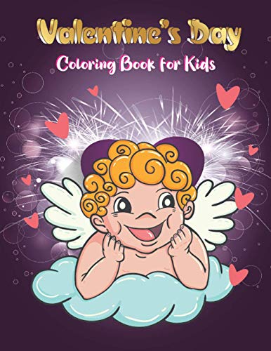 Valentine’s Day Coloring Book for Kids: Saint Valentine’s Day Hearts ...