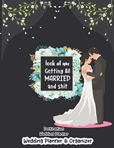 Look At Me Getting Married and Shit Wedding Organizer and Budget ...