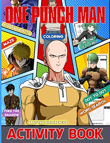 One Punch Man Activity Book: The Crayola Maze, Dot To Dot, One Of A ...