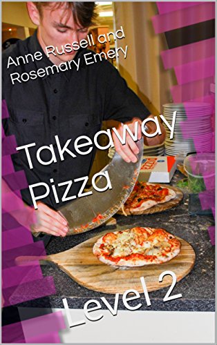 Takeaway Pizza: Level 2 by Anne Russell and Rosemary Emery | Goodreads