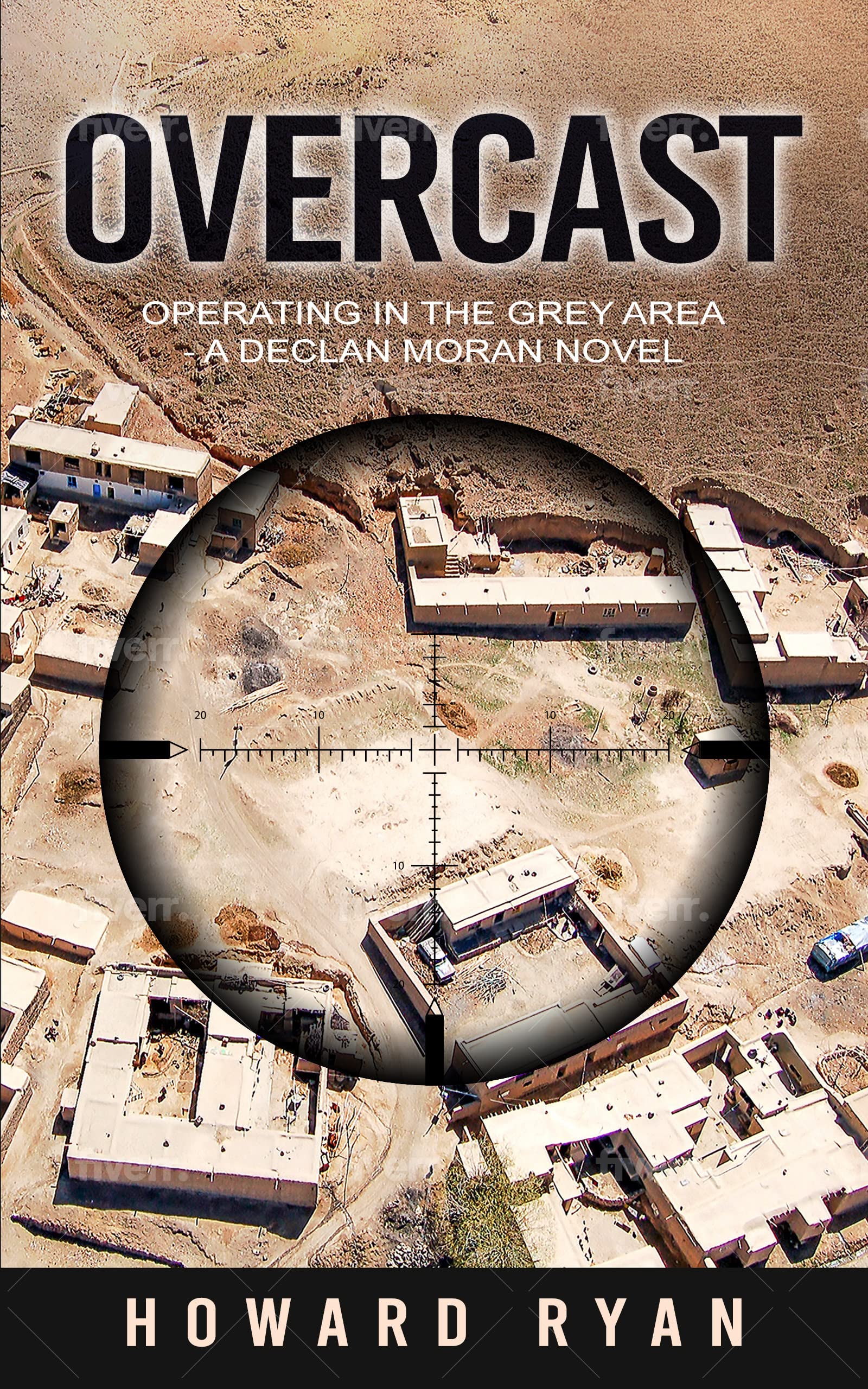 Overcast: Operating in the Grey Area by Howard Ryan | Goodreads