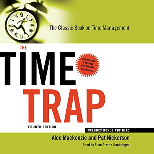 The Time Trap 4th Edition: The Classic Book on Time Management by Alec ...