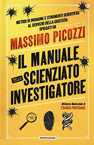 Il manuale dello scienziato investigatore by Massimo Picozzi | Goodreads