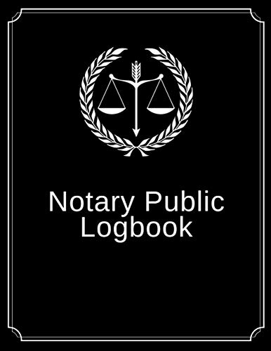 Notary Public Logbook: Notary Journal/Register of Official Notarial ...